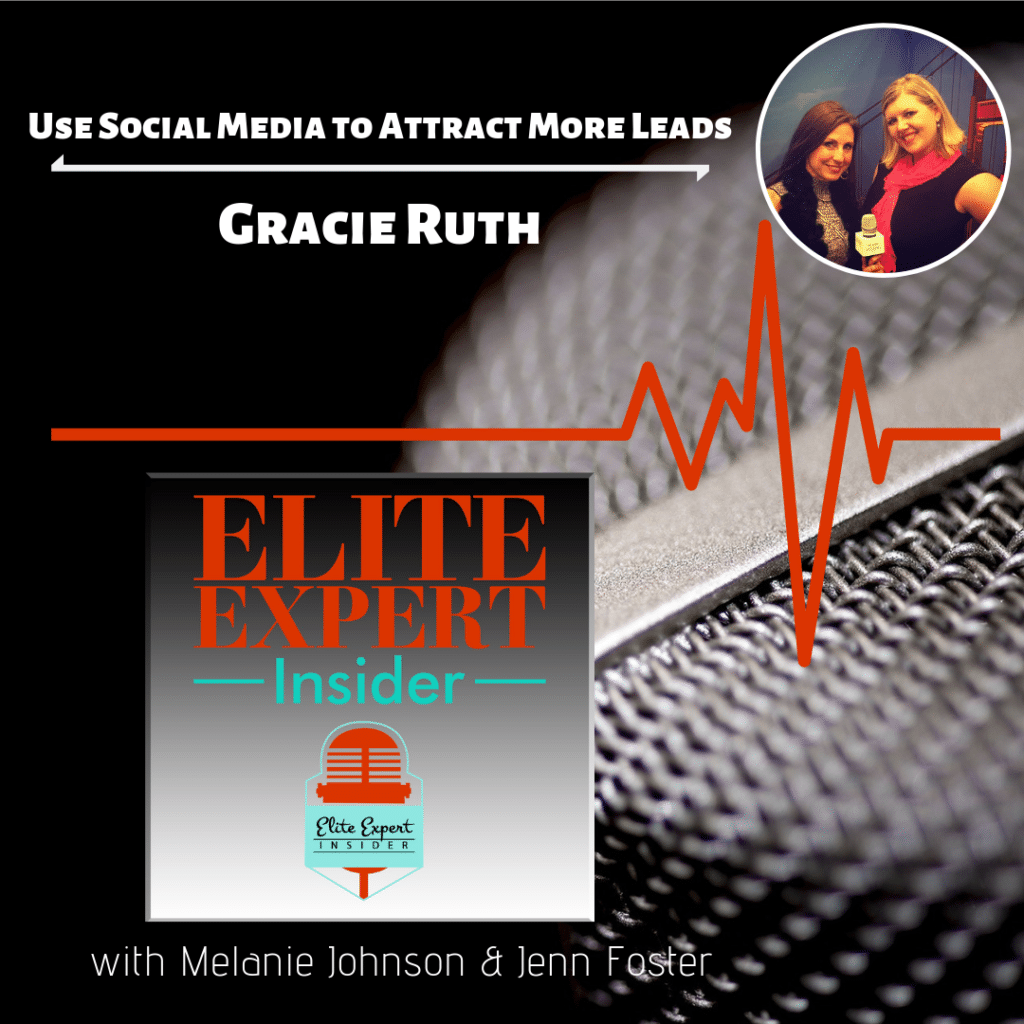 Use Social Media To Attract More Leads With Gracie Ruth | Book Publishing